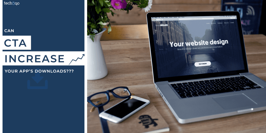 Can CTA Increase Your App’s Downloads | App Download