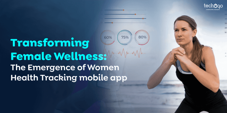 The Emergence of Women Health Tracking Mobile App : Transforming Female ...