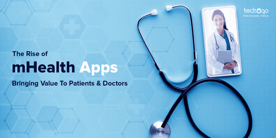 mHealth Apps in Healthcare: Benefits for Patients & Doctors