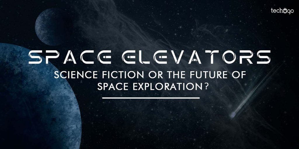 What are Space Elevators: Can They Transform Space Exploration?