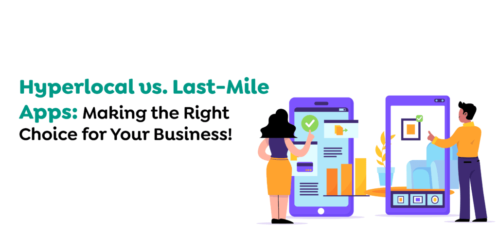 The Rise of Hyperlocal Delivery Platform: The Next Step in the Business ...