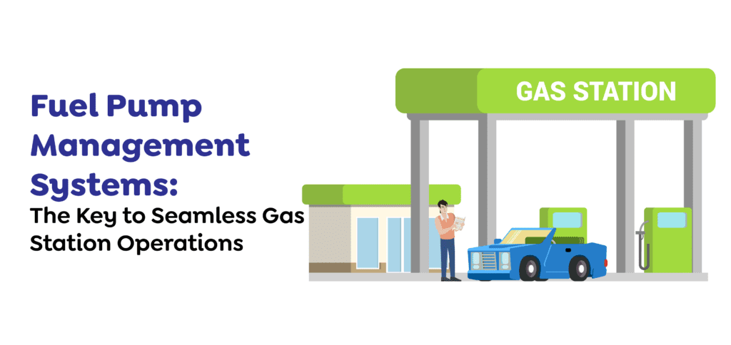 Fundamentals of a Fuel Pump Management System - Enhancing Effectiveness