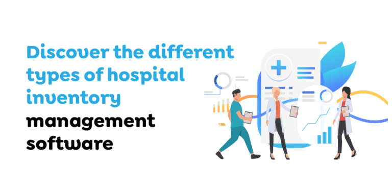 The Ultimate Guide to Hospital Inventory Management Software Development