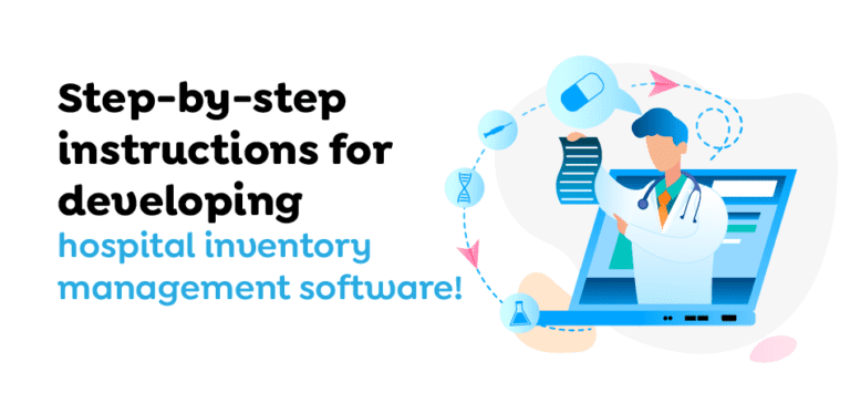 The Ultimate Guide to Hospital Inventory Management Software Development