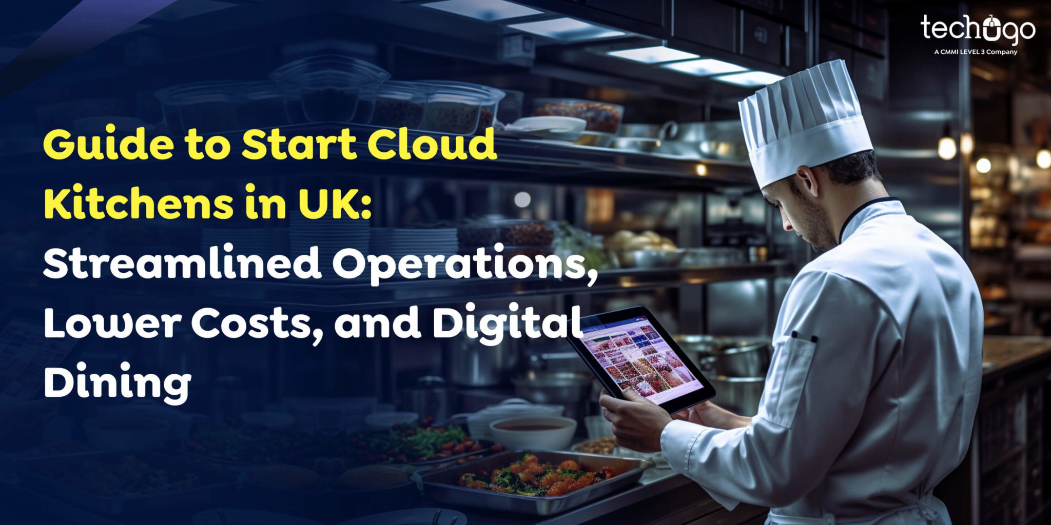 Guide to Start Cloud Kitchens in UK: Streamlined Operations, Lower ...