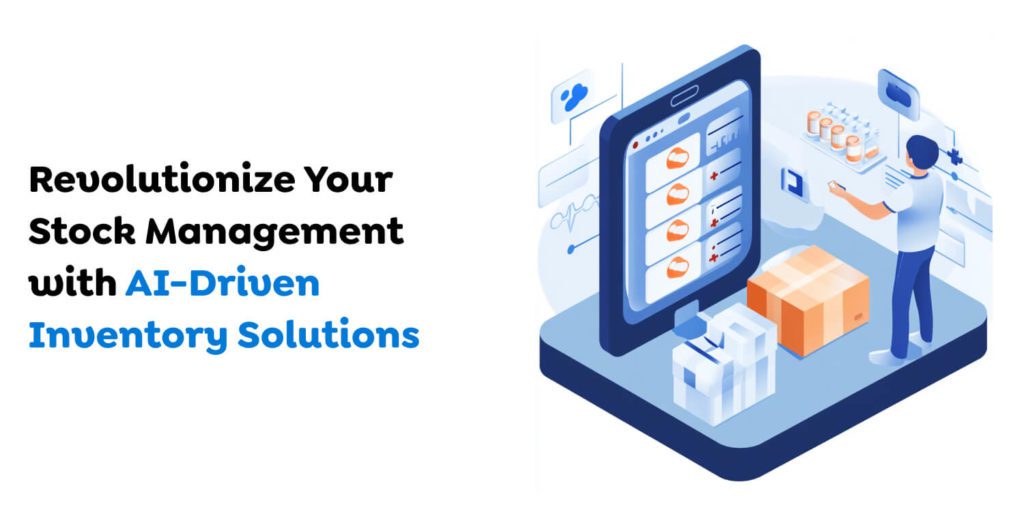 AI in Inventory Management: The Future of Smarter Stock Control